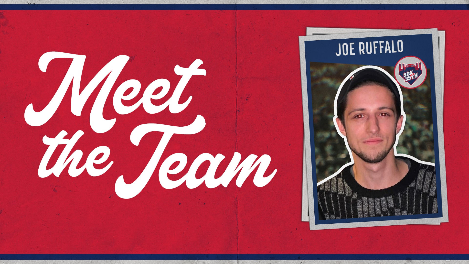 Meet the Team: Joe Ruffalo | Sox On 35th